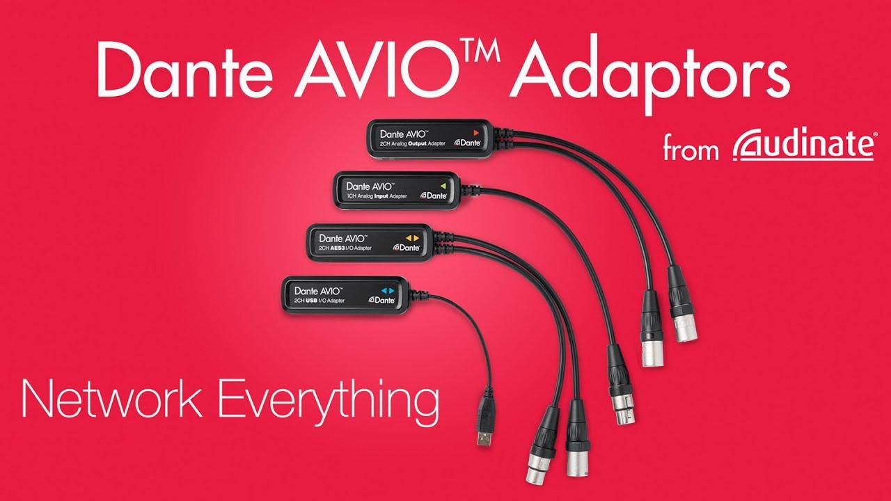 AUDINATE AVIO Series DANTE adaptors - Pacific AV
